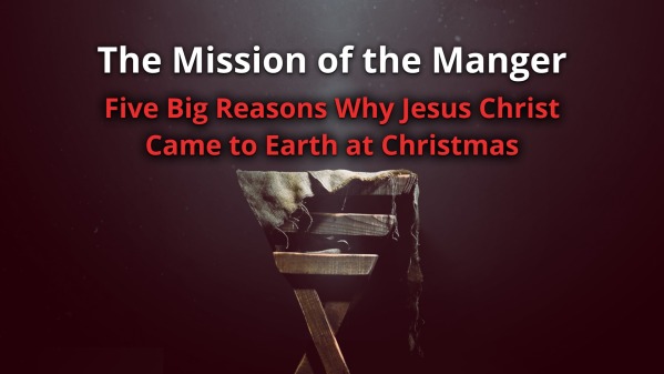 The Mission of the Manger - Logos Sermons