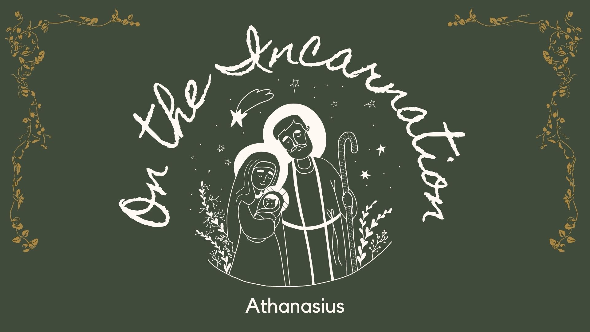 On the Incarnation - Introduction - Logos Sermons