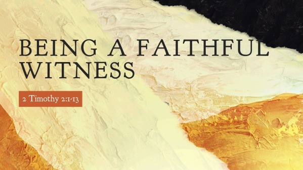 Being a Faithful Witness - Logos Sermons