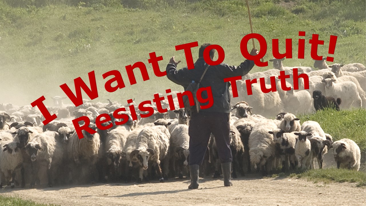 Part 2 - Quit Resisting Truth - Logos Sermons