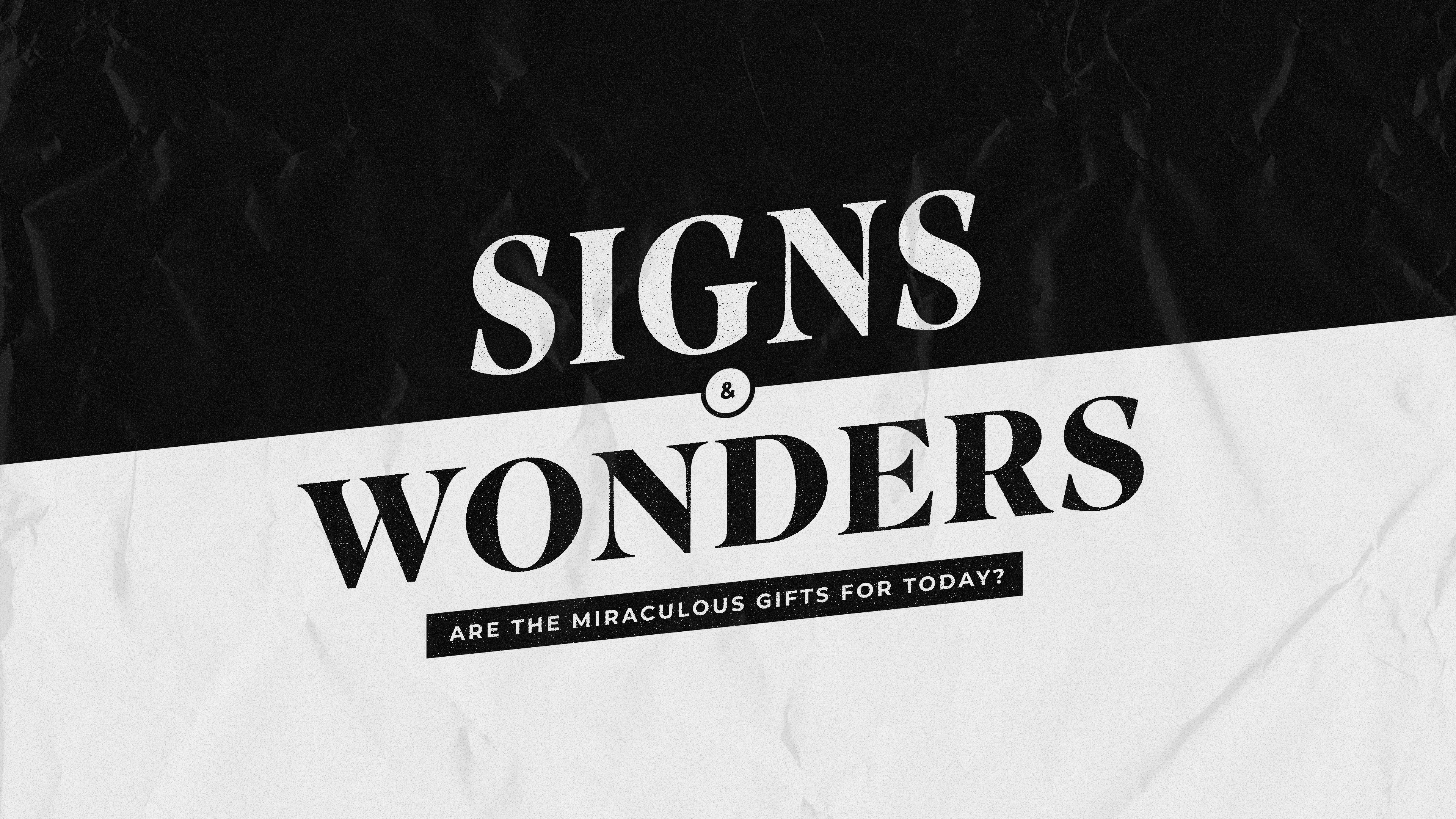 Signs & Wonders Pt. 3 - Logos Sermons