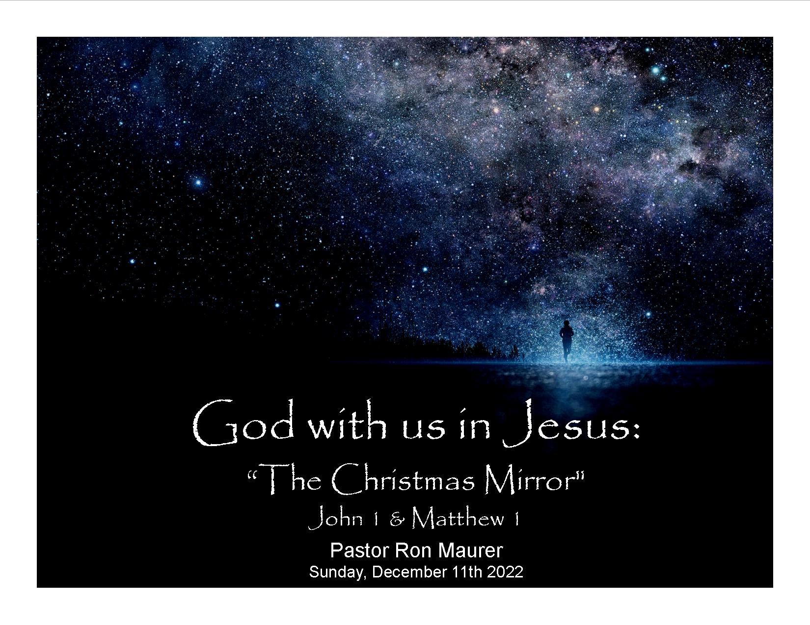 God With Us In Jesus: the Christmas Mirror - Logos Sermons
