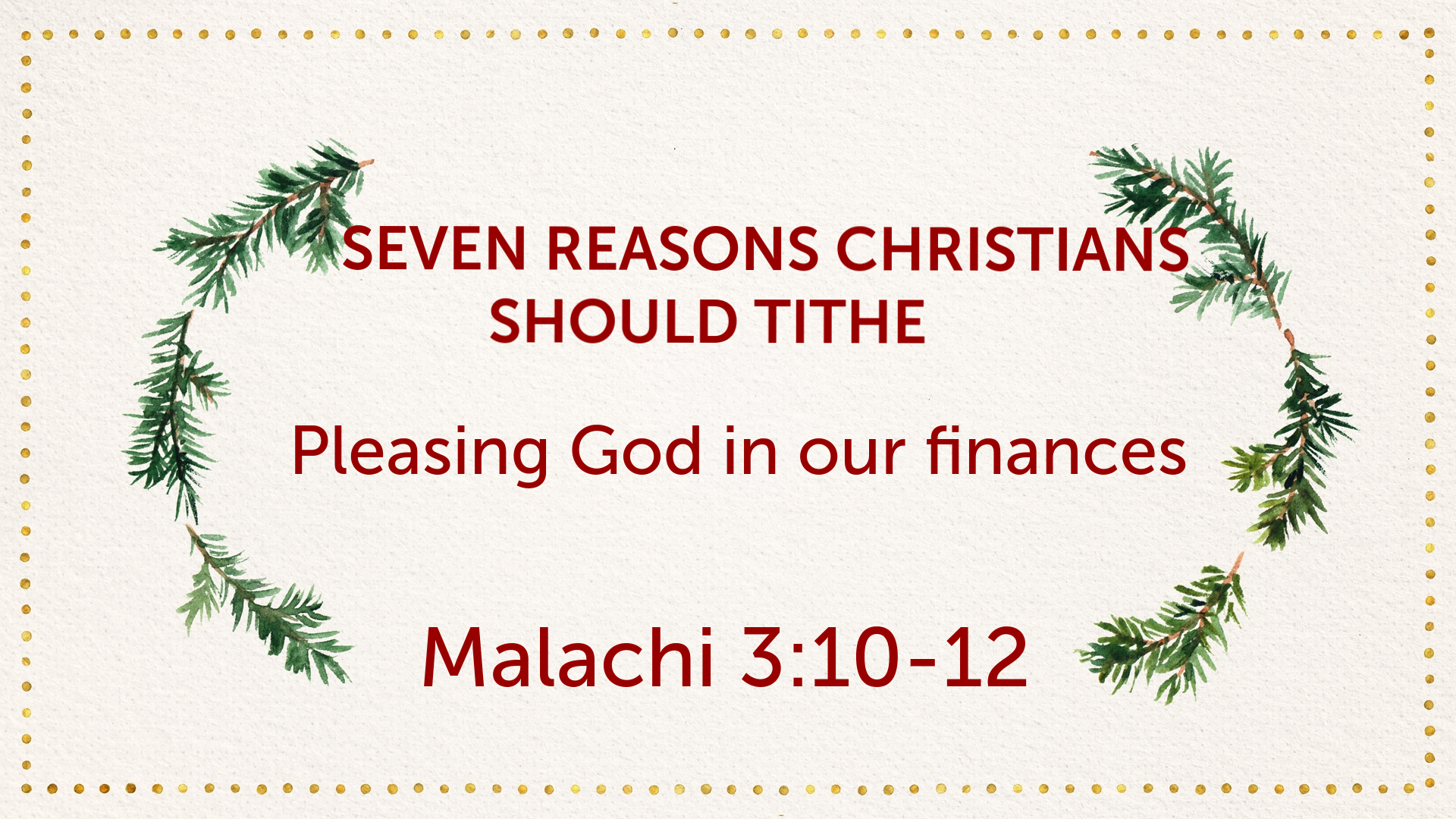 Seven Reasons Christians Should Tithe - Logos Sermons