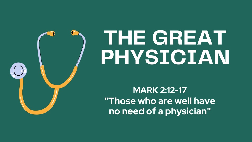 The Great Physician - Logos Sermons