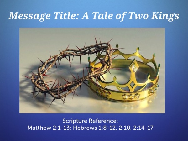 A Tale of Two Kings - Logos Sermons
