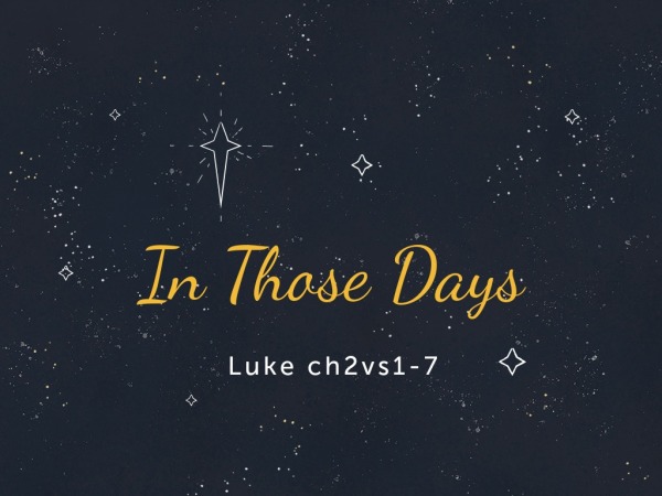 In Those Days - Logos Sermons