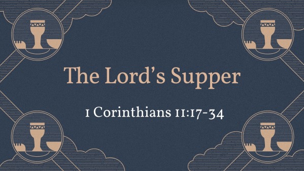 The Lord's Supper - Logos Sermons