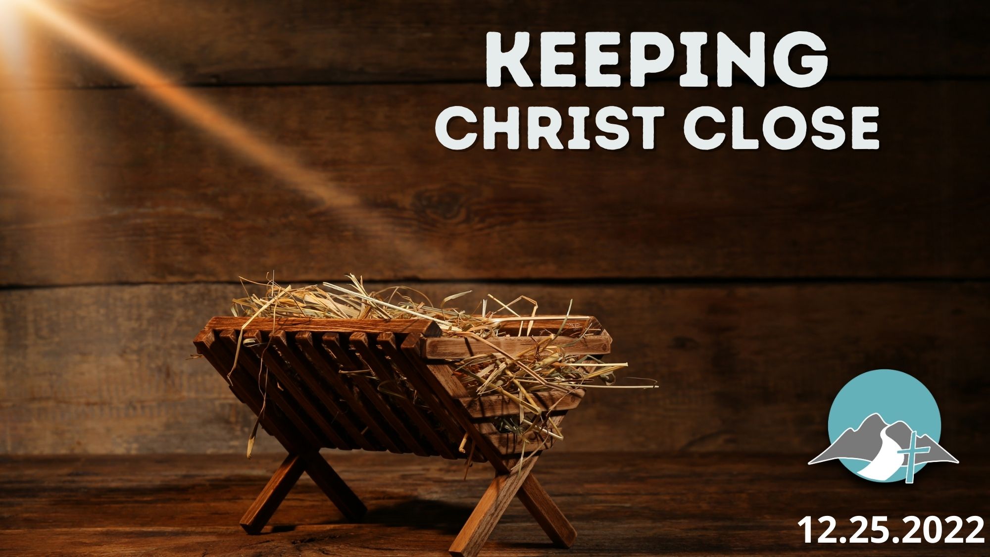 Keeping Christ Close - Logos Sermons