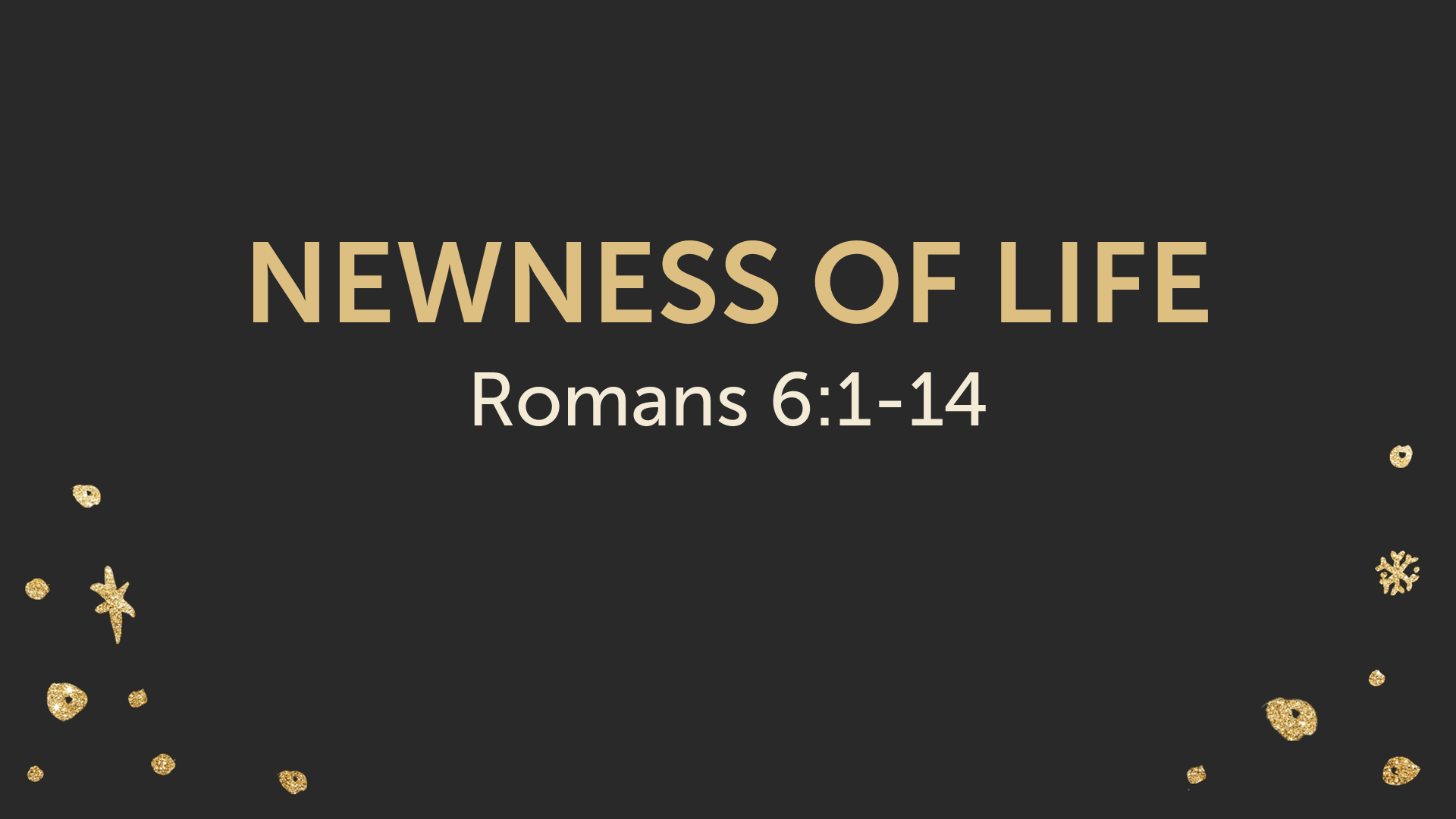 Newness of Life - Logos Sermons