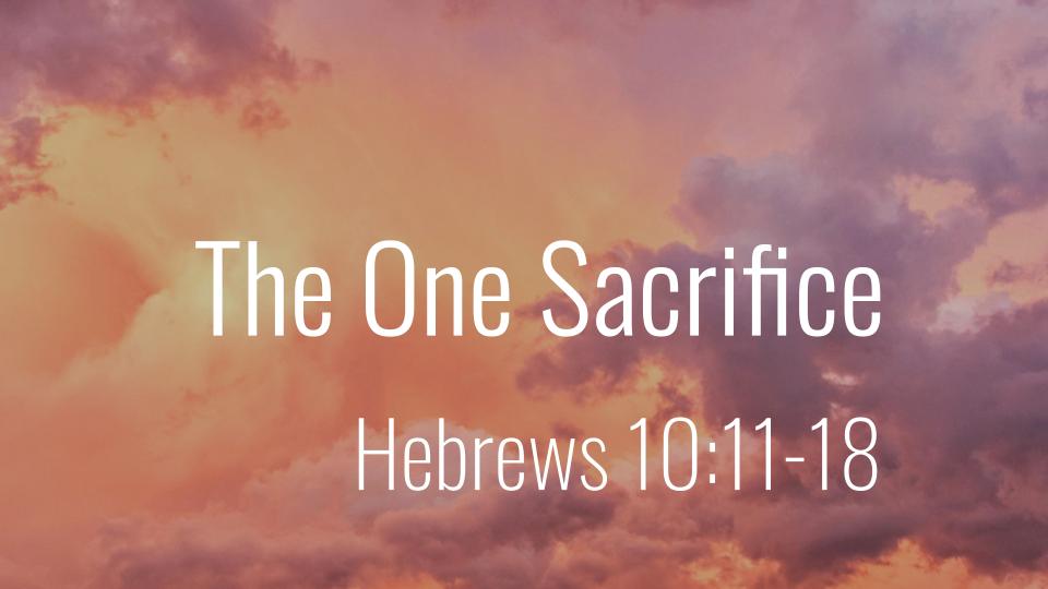 The One Sacrifice - Logos Sermons