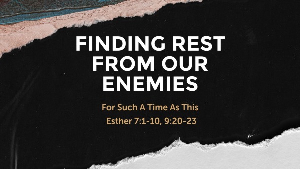 Finding Rest From Our Enemies - Logos Sermons