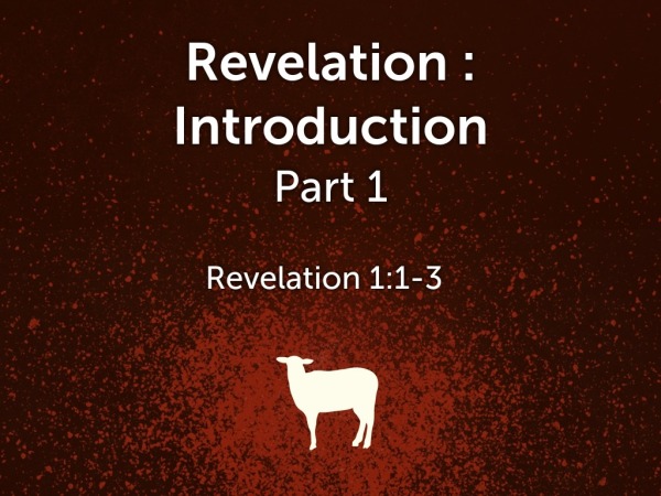 Introduction To Revelation Logos Sermons