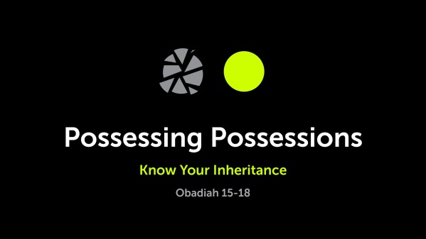 Possessing Possessions - Logos Sermons