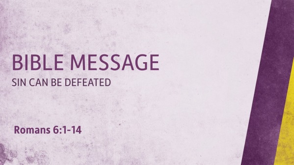 Sin can be Defeated - Logos Sermons