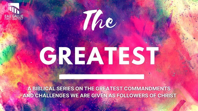 "The Greatest Commandments" - Part 2 - Logos Sermons