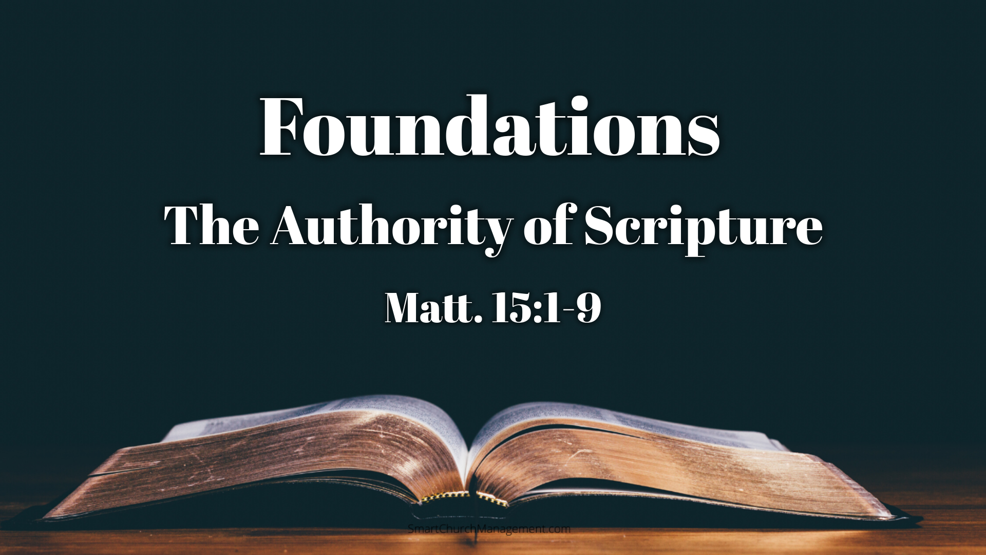 Foundations: The Authority of Scripture - Logos Sermons