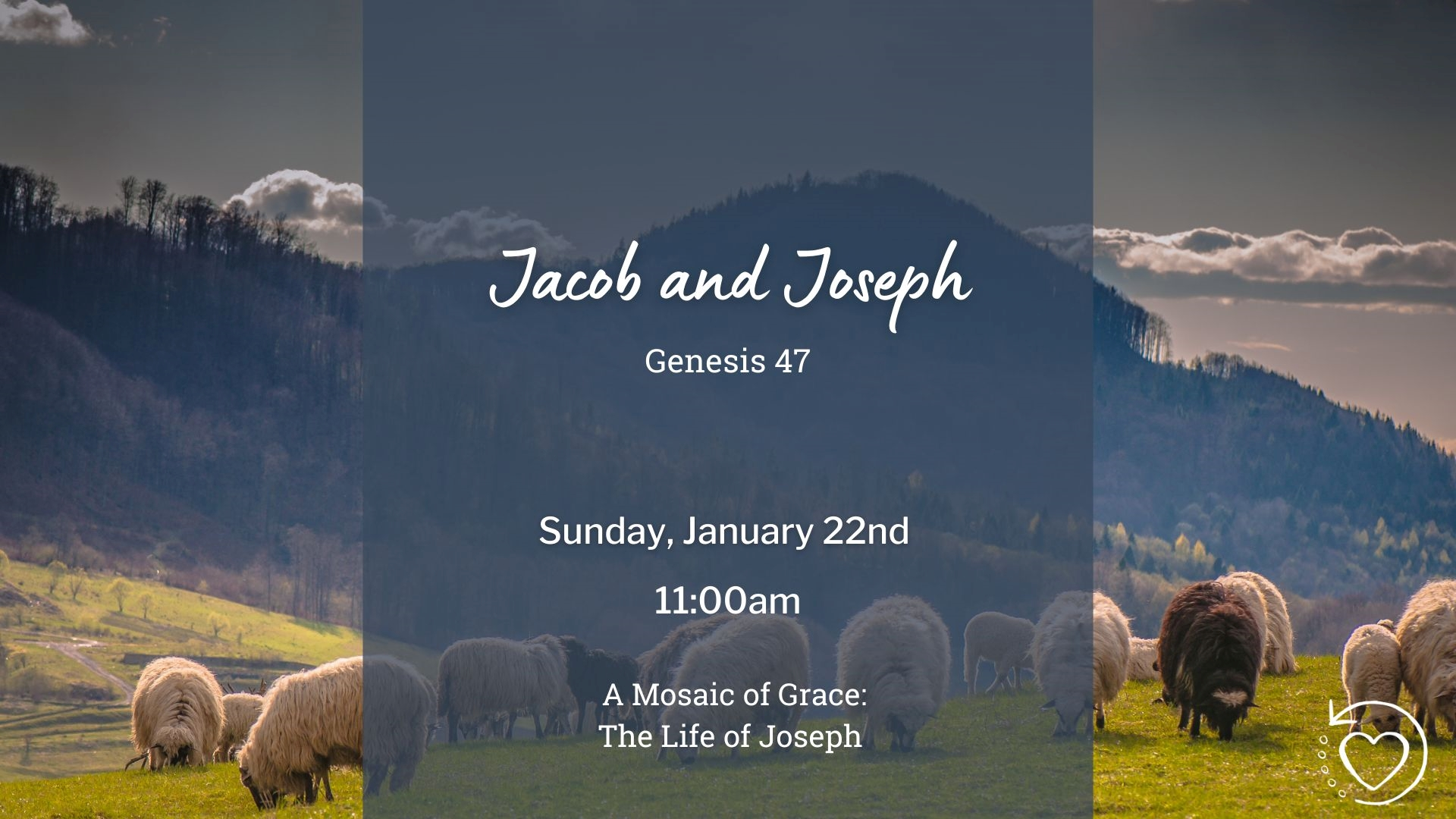 Jacob and Joseph: Genesis 47 - Logos Sermons