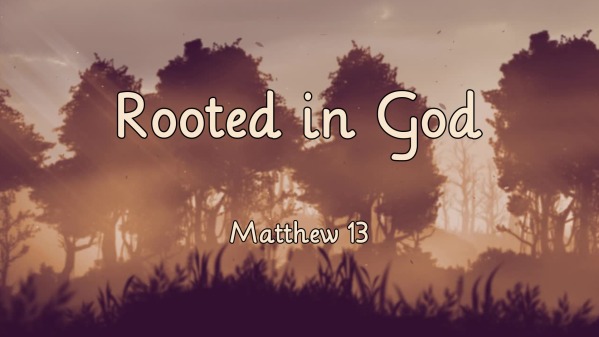 Rooted in God - Logos Sermons
