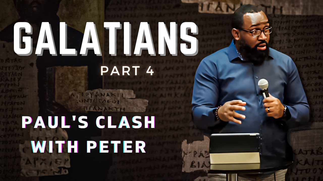 Galatians | Paul's Clash With Peter | PART 4 - Logos Sermons