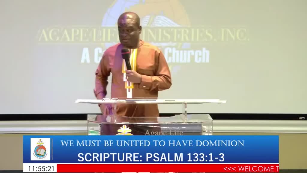 WE MUST BE UNITED TO HAVE DOMINION OCTOBER 16, 2022 BY. REV. DR. GEORGE ...