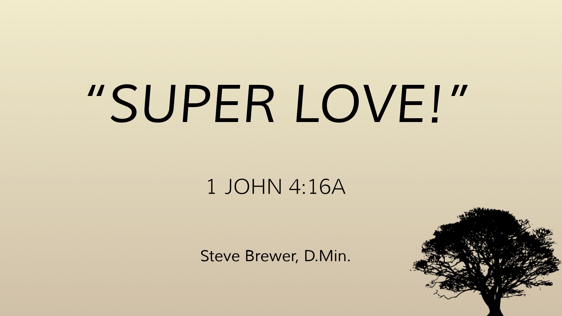 SUPER LOVE - Logos Sermons