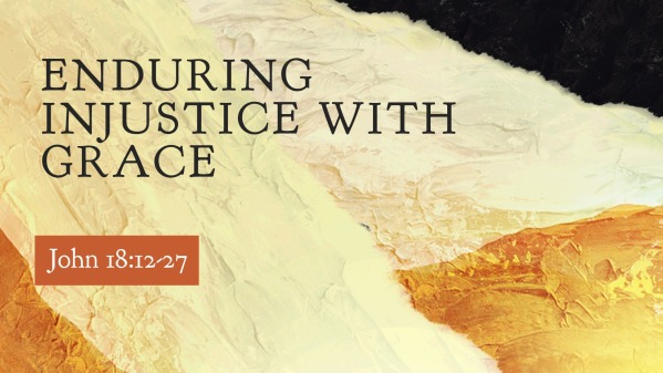 Enduring Injustice with Grace - Logos Sermons