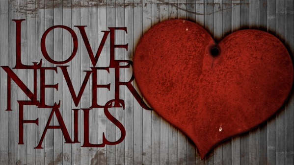 Love Never Fails - Logos Sermons