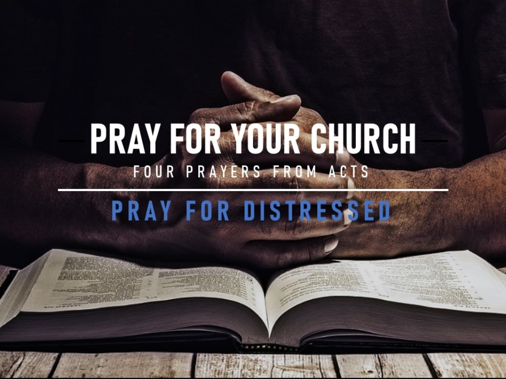 Pray For The Distressed - Logos Sermons