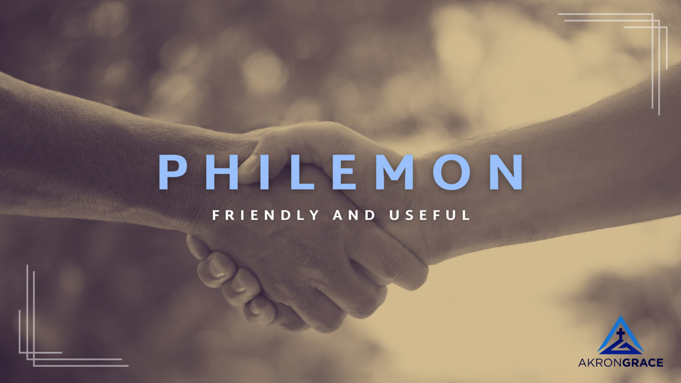 Philemon: Friendly and Useful - Faithlife TV