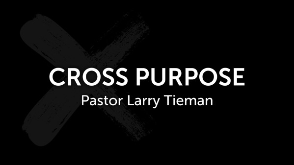 February 26, 2022 - Cross Purpose - Logos Sermons
