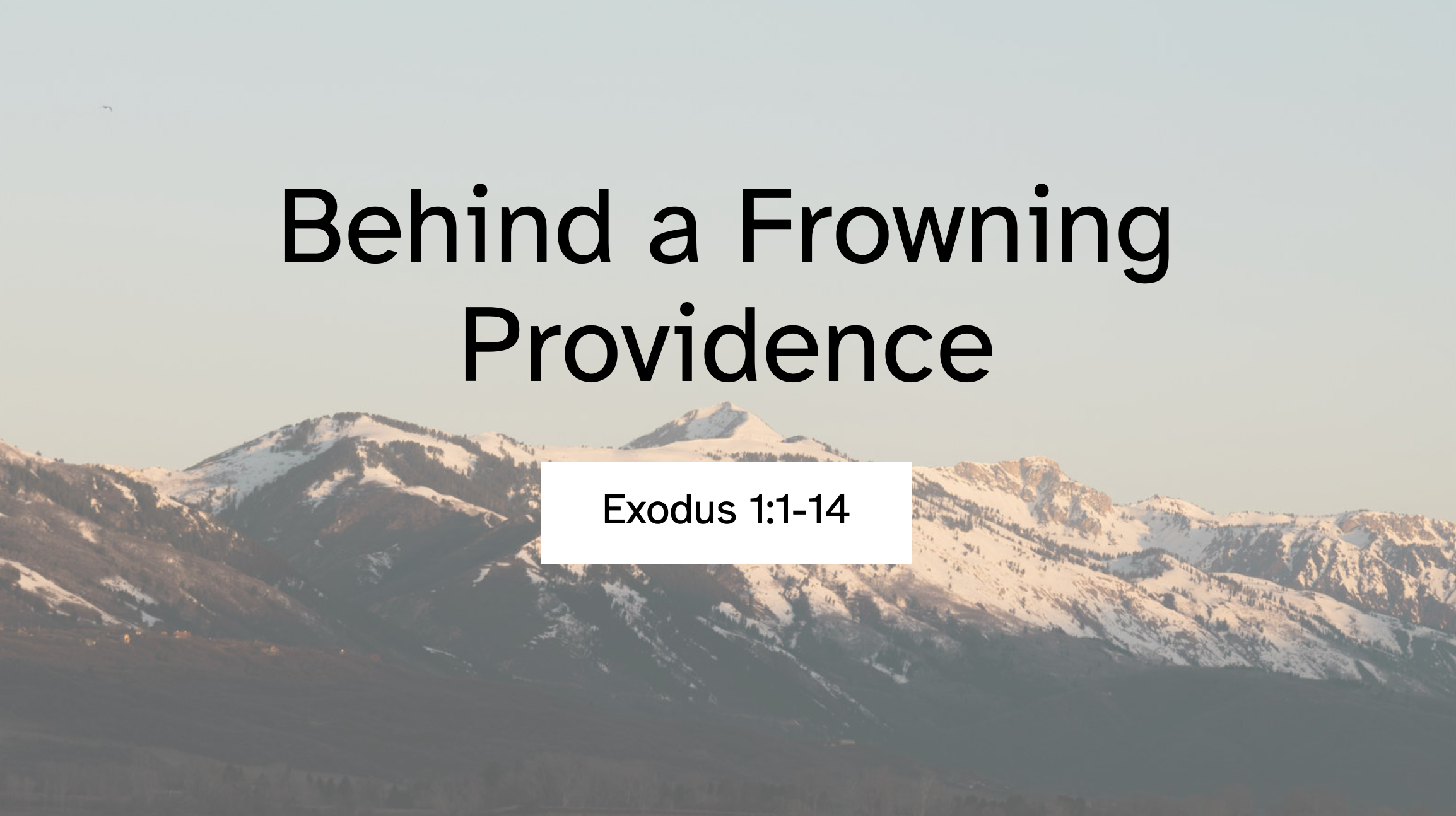 Behind a Frowning Providence - Logos Sermons