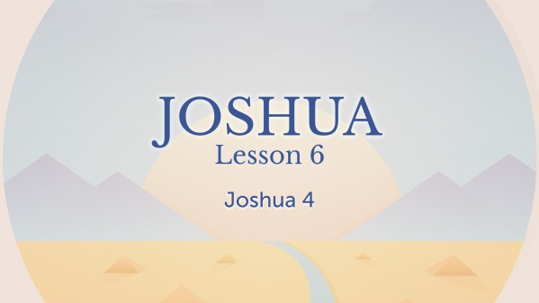 1064 - Joshua - Lesson 6 - Logos Sermons