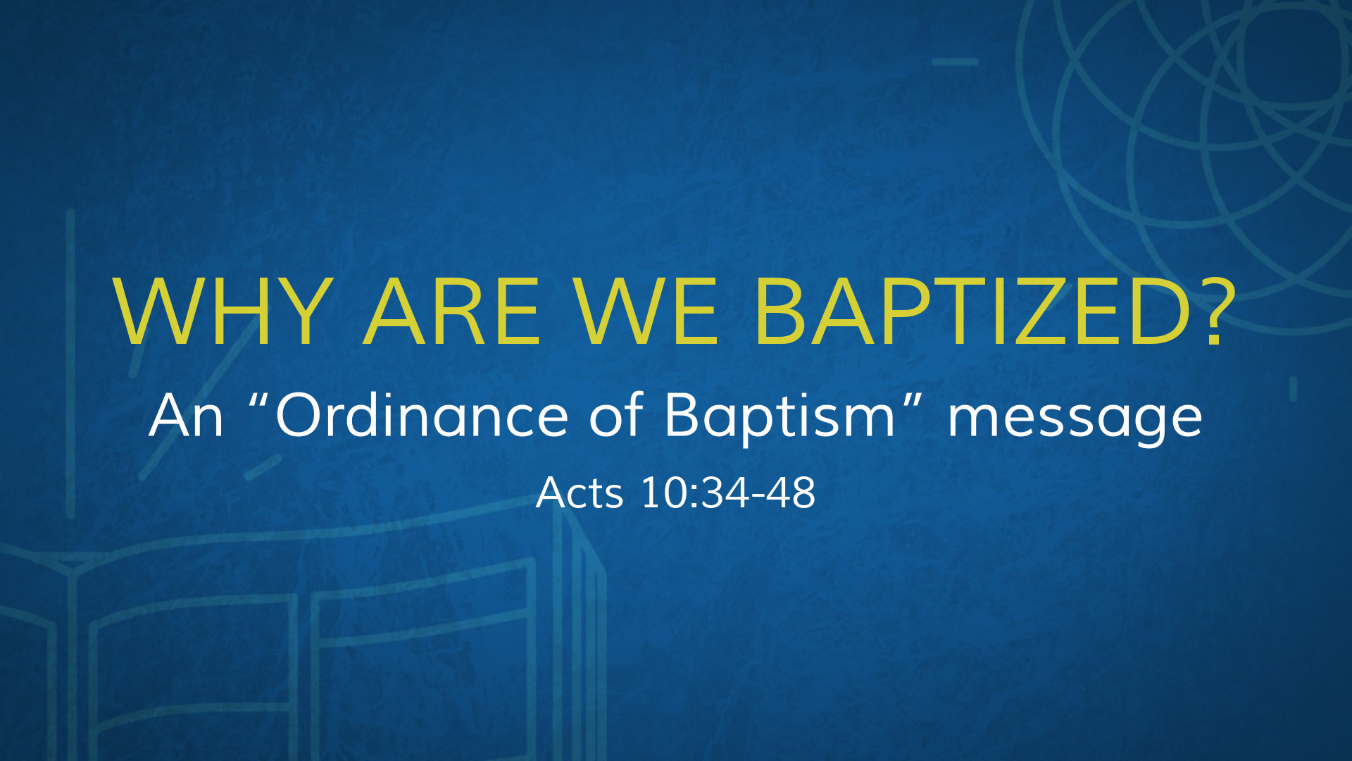 Why Are We Baptized? - Logos Sermons