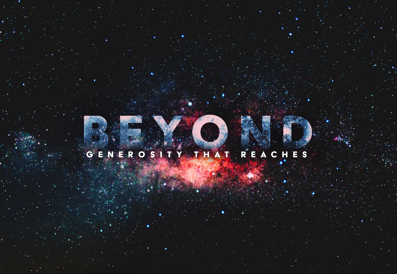 January 29 2023 Beyond: Generosity That Reaches the World - Logos Sermons