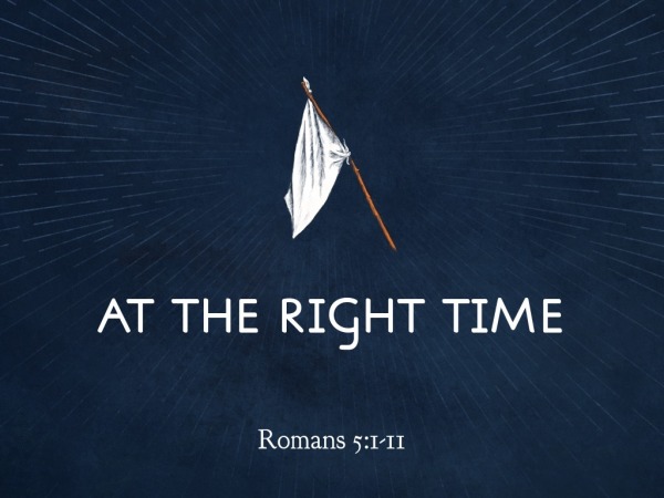 At the Right Time - Logos Sermons