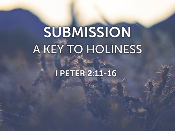 Submission A Key To Holiness - Logos Sermons