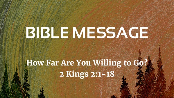 How Far Are You Willing to Go? - Logos Sermons
