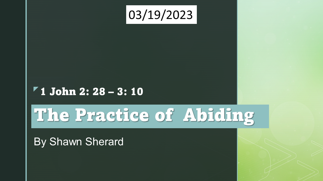 The Practice of Abiding - Logos Sermons