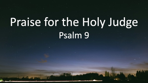 Praise for the Holy Judge - Logos Sermons