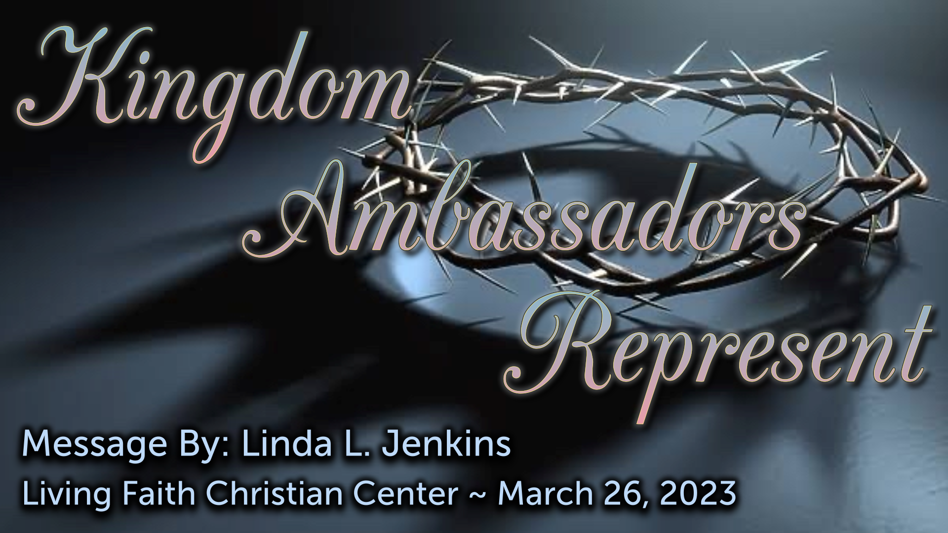 KINGDOM AMBASSADORS REPRESENT - Logos Sermons