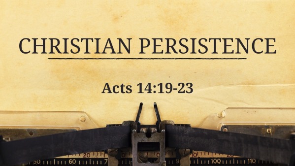Christian Persistence - Logos Sermons