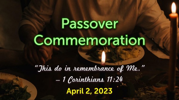 Passover Commemoration 2023 - Logos Sermons