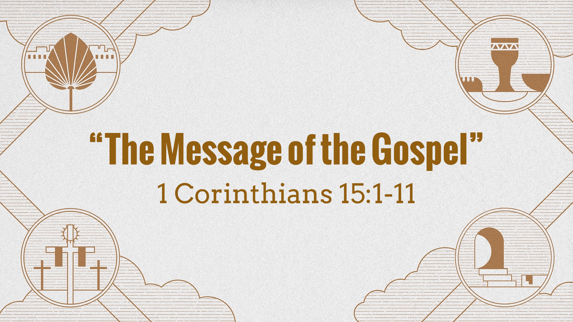 The Message of the Gospel - Logos Sermons