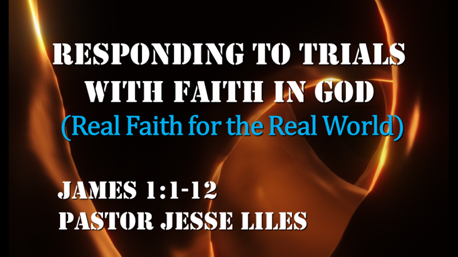 230416 Responding to Trials with Faith in God - James 1.1-12 - Logos ...