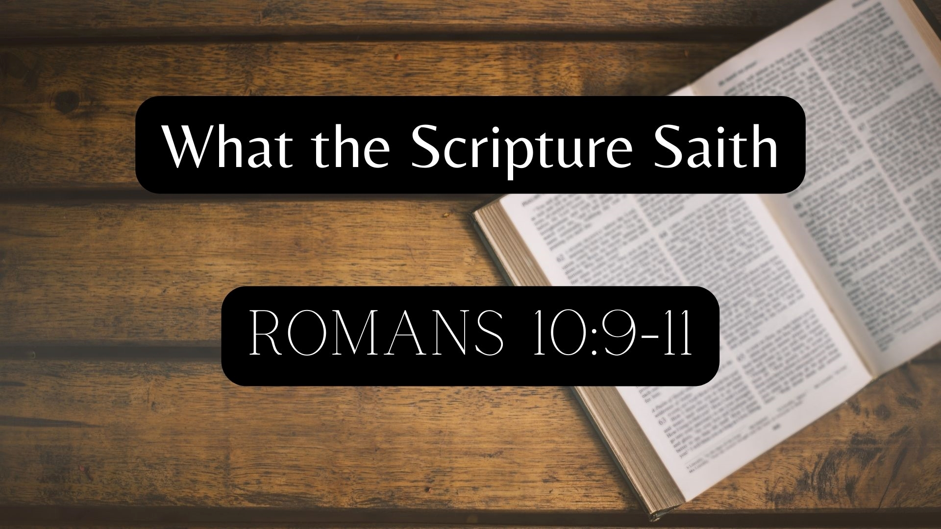 What the Scripture Saith - Logos Sermons