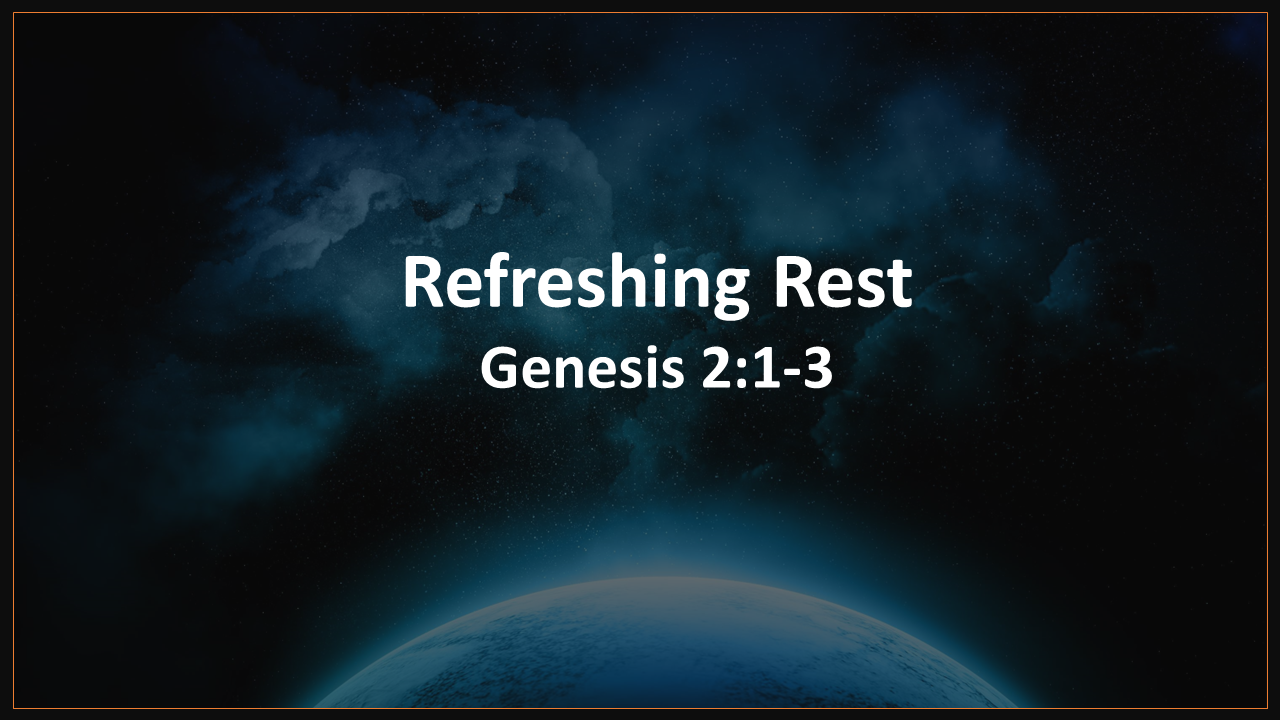 Refreshing Rest - Logos Sermons