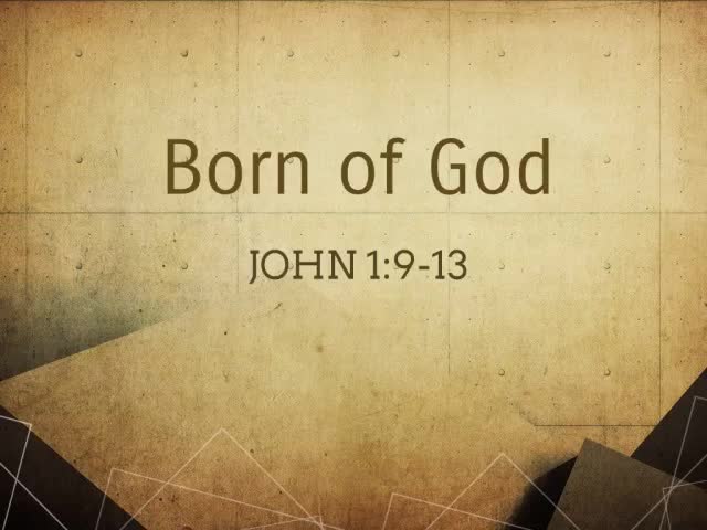 Born of God - Logos Sermons