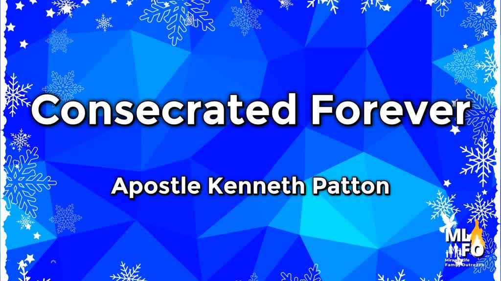 Consecrated Forever - Logos Sermons