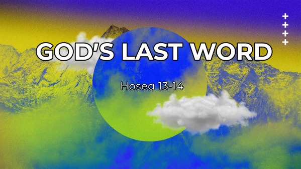 God's Last Word - Logos Sermons