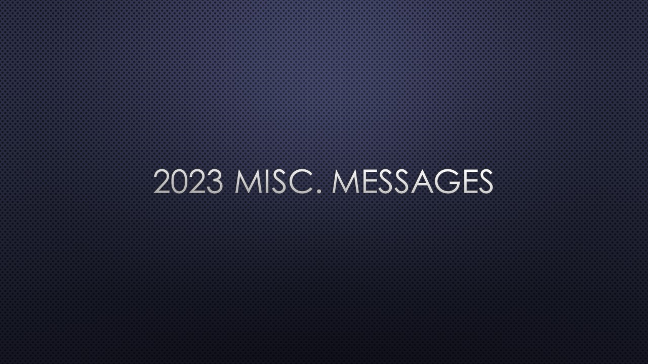 2023 Misc. Messages - Logos Sermons